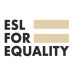 ESL for Equality – English Language Teaching and Advocacy. – Language ...